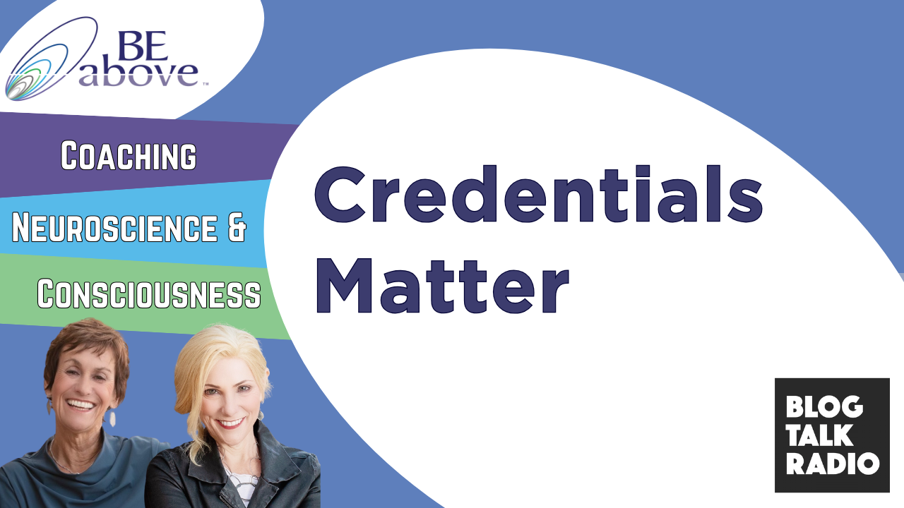 Credentials Matter - BEabove Leadership